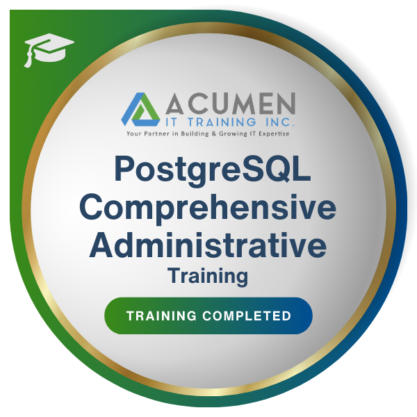 PostgreSQL Comprehensive Administrative Training - Credly