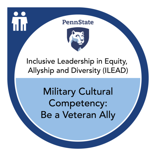 ILEAD: Military Cultural Competency – Be a Veteran Ally - Credly