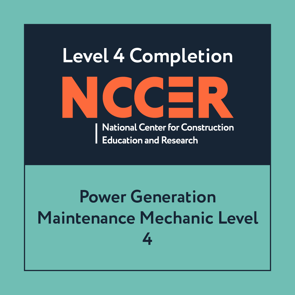 NCCER Power Generation Maintenance Mechanic Level Four - Credly