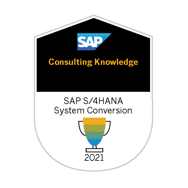 Consulting Knowledge 2021- SAP S/4HANA System Conversion - Credly