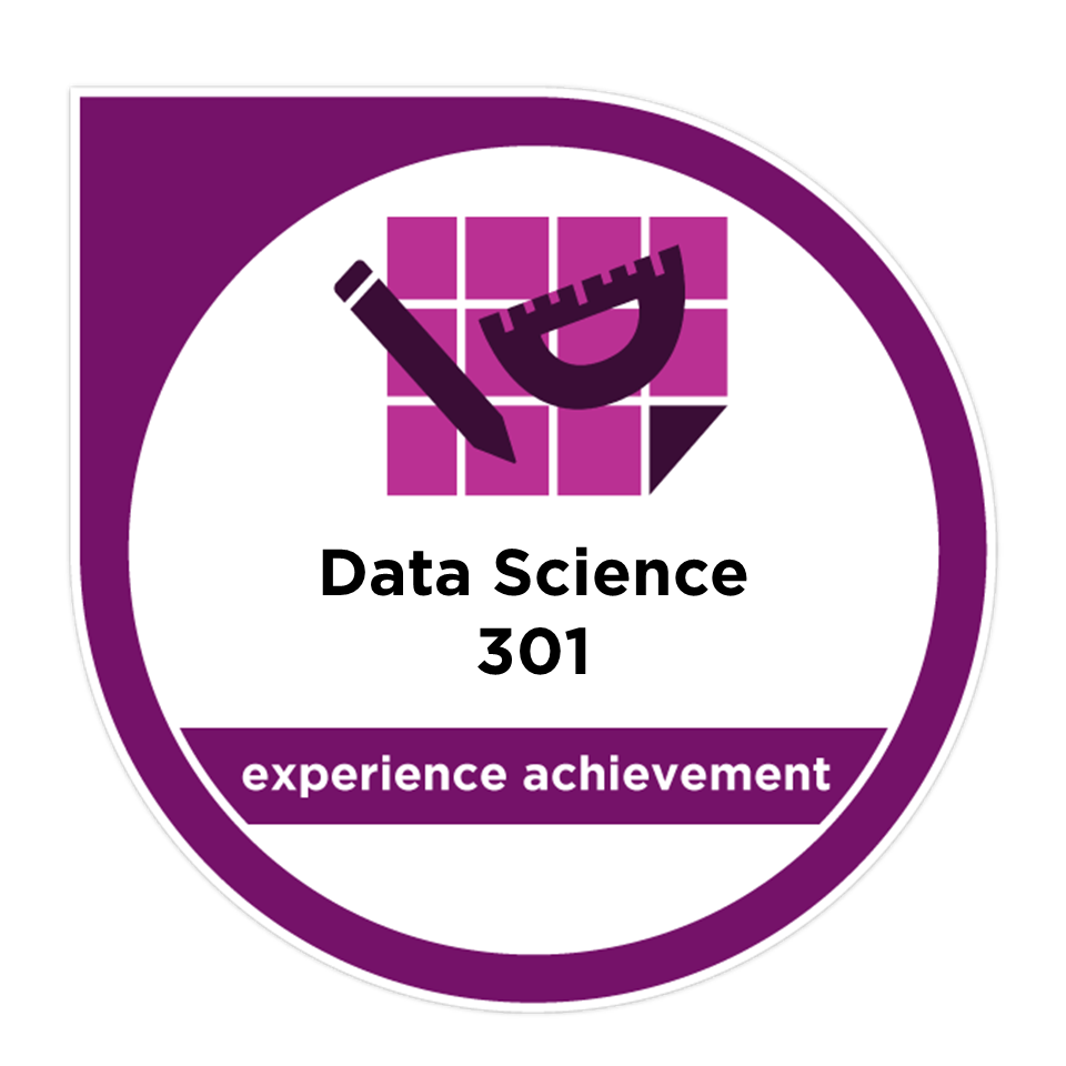 Data Science 301 - Credly