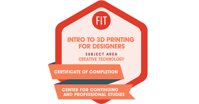 Introduction to 3D Printing for Designers - Credly