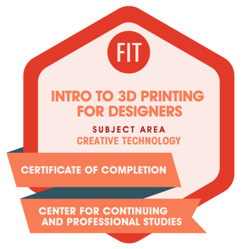 Introduction to 3D Printing for Designers - Credly