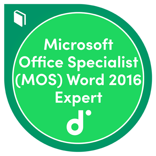 Microsoft Office Specialist (MOS) Word 2016 Expert - Credly