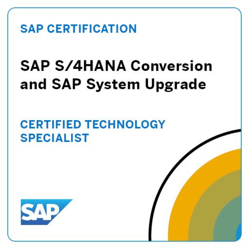 SAP Certified Technology Specialist - SAP S/4HANA Conversion and SAP ...