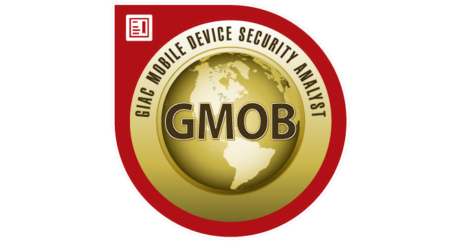 GIAC Mobile Device Security Analyst (GMOB) - Credly