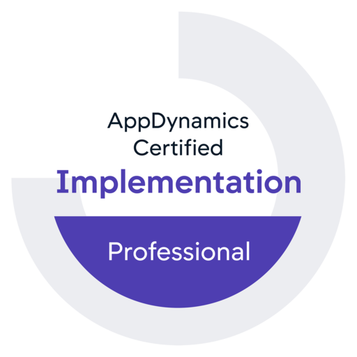 AppDynamics Certified Implementation Professional - Credly AppDynamics Certified Implementation Professional - Credly