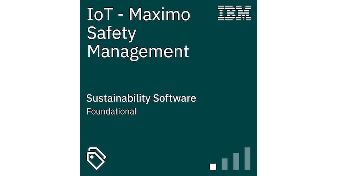 IoT - Maximo Safety Management - Credly