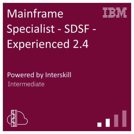 Interskill - Mainframe Specialist - SDSF - Experienced 2.4 - Credly