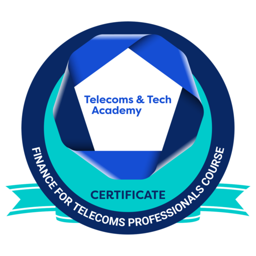 Telecoms & Tech Academy: Finance for Telecoms Professionals Course ...
