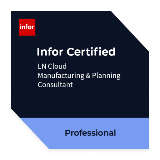 Infor Certified LN Cloud Manufacturing & Planning Consultant - Credly