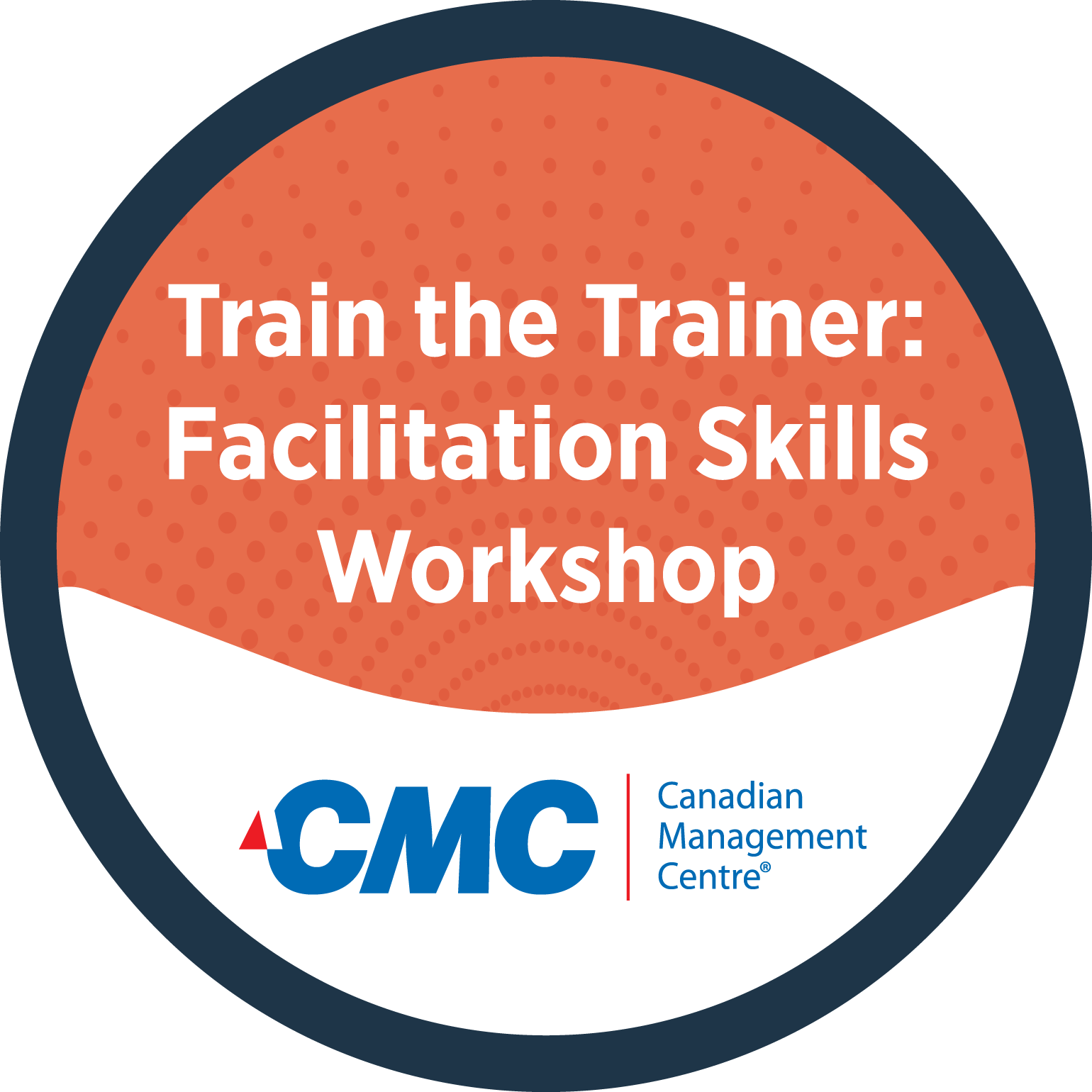 Train the Trainer: Facilitation Skills Workshop - Credly