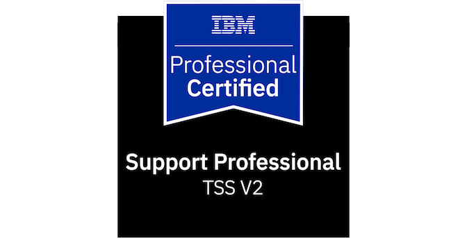 IBM Certified Support Professional - TSS V2 - Credly