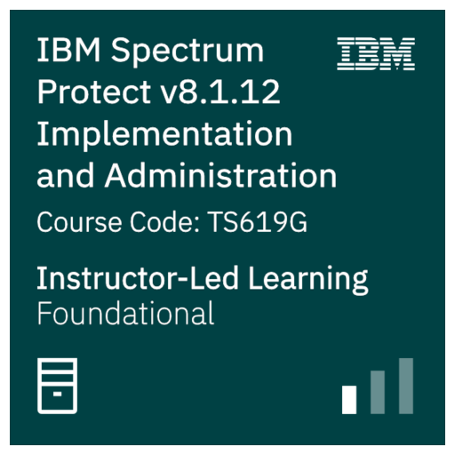 IBM Spectrum Protect version 8.1.12 Implementation and Administration ...