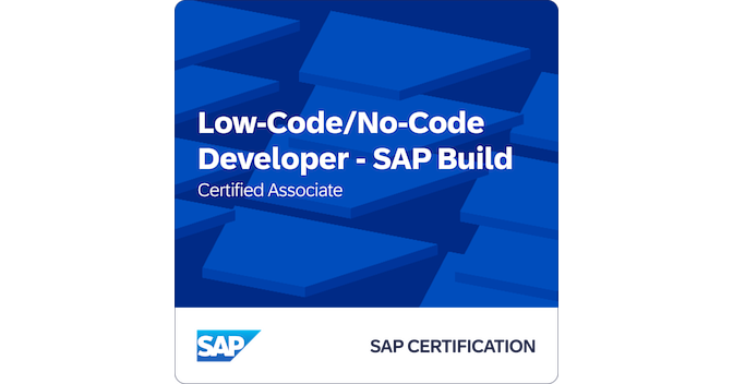 SAP Certified Associate - Low-Code/No-Code Developer - SAP Build - Credly
