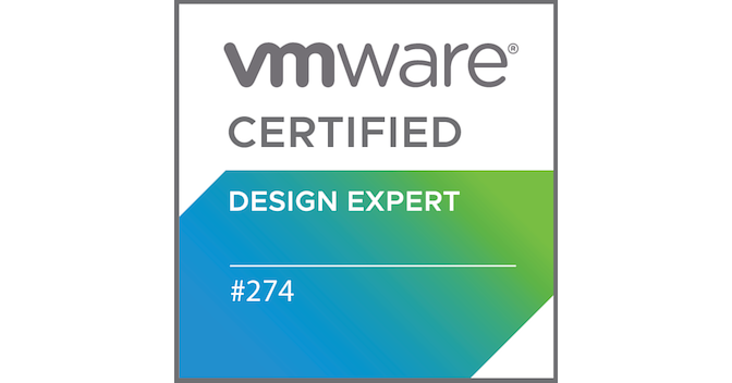 VMware Certified Design Expert #274 - Credly