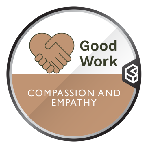 Good Work Skills: Compassion and Empathy - Credly