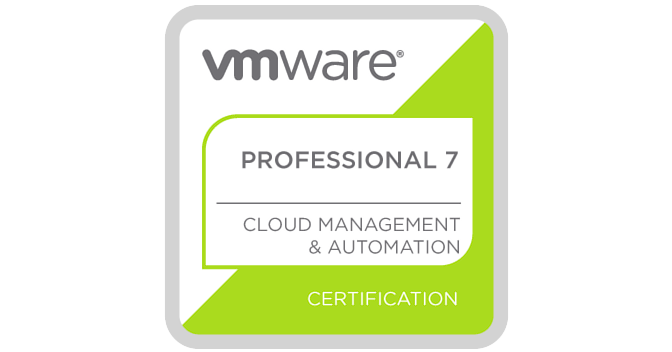 VMware Certified Professional 7 – Cloud Management and Automation - Credly
