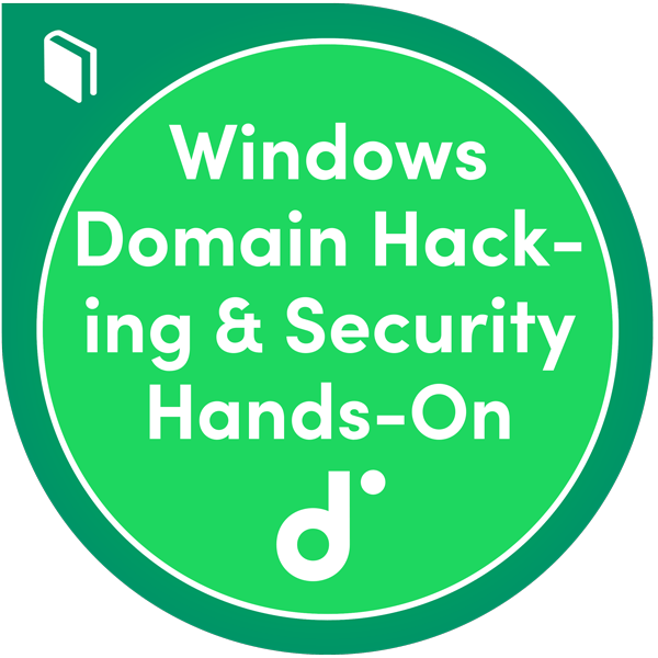 Kursteilnahme: Windows Domain Hacking & Security Hands-On - Credly