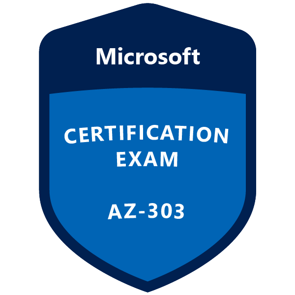 AZ 303 Microsoft Azure Architect Technologies Credly