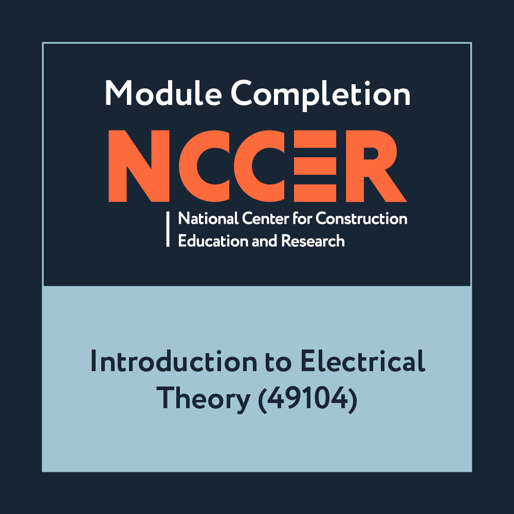 NCCER Introduction to Electrical Theory (49104) - Credly