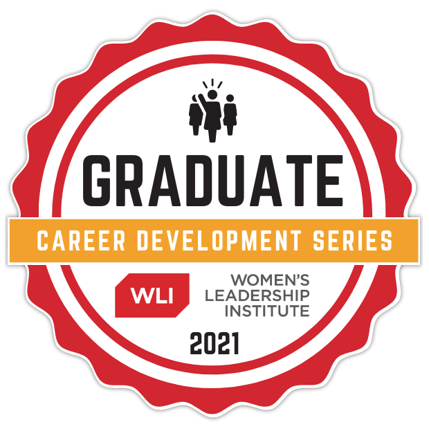 Women's Leadership Institute: 2021 Career Development Series - Credly