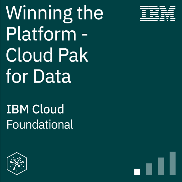 Winning the Platform - Cloud Pak for Data - Credly