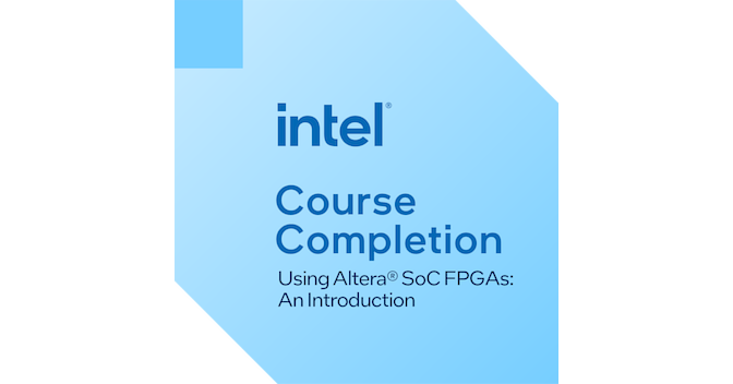 Using Altera® SoC FPGAs: An Introduction - Credly