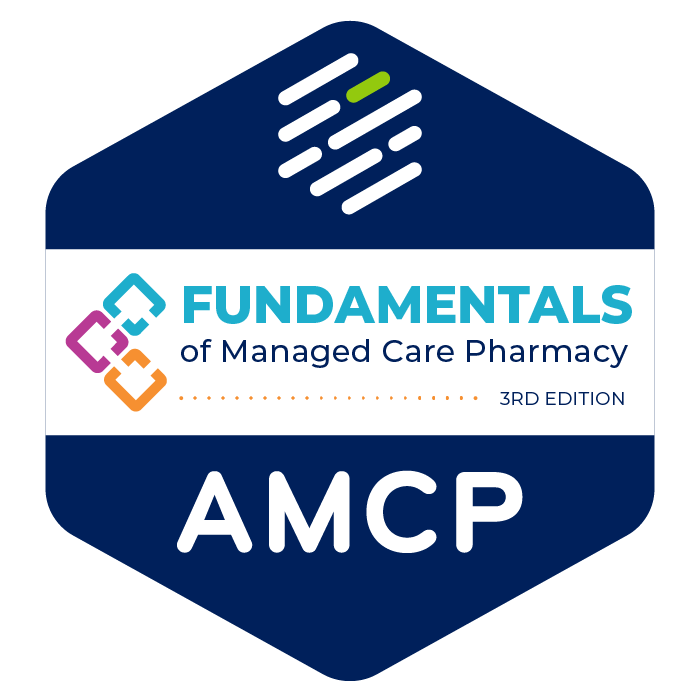 Fundamentals of Managed Care Pharmacy Program 3rd Edition - Credly