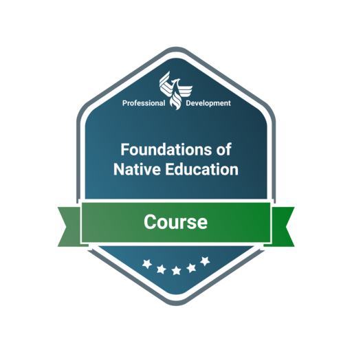 Foundations of Native Education - Credly
