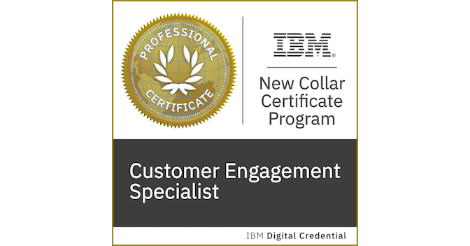 IBM New Collar: Customer Engagement Specialist - Credly