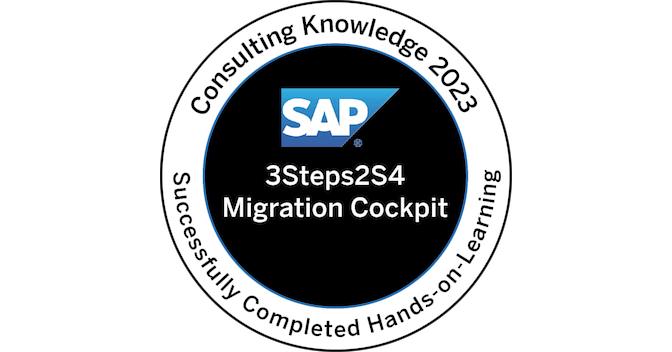 Consulting Knowledge 2023 - 3Steps2S4 Migration Cockpit - Credly