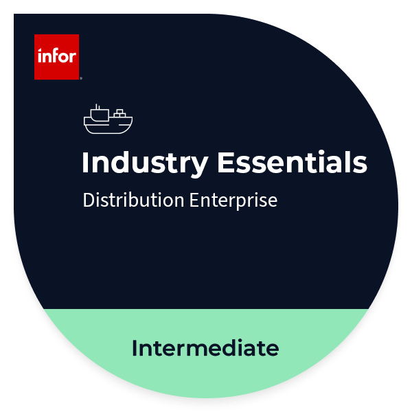 Infor Industry Essentials: Distribution Enterprise - Intermediate - Credly