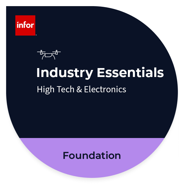 Infor Industry Essentials: High Tech & Electronics - Foundation - Credly