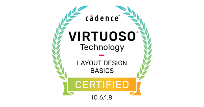 Virtuoso Layout Design Basics vIC6.1.8 Exam - Credly