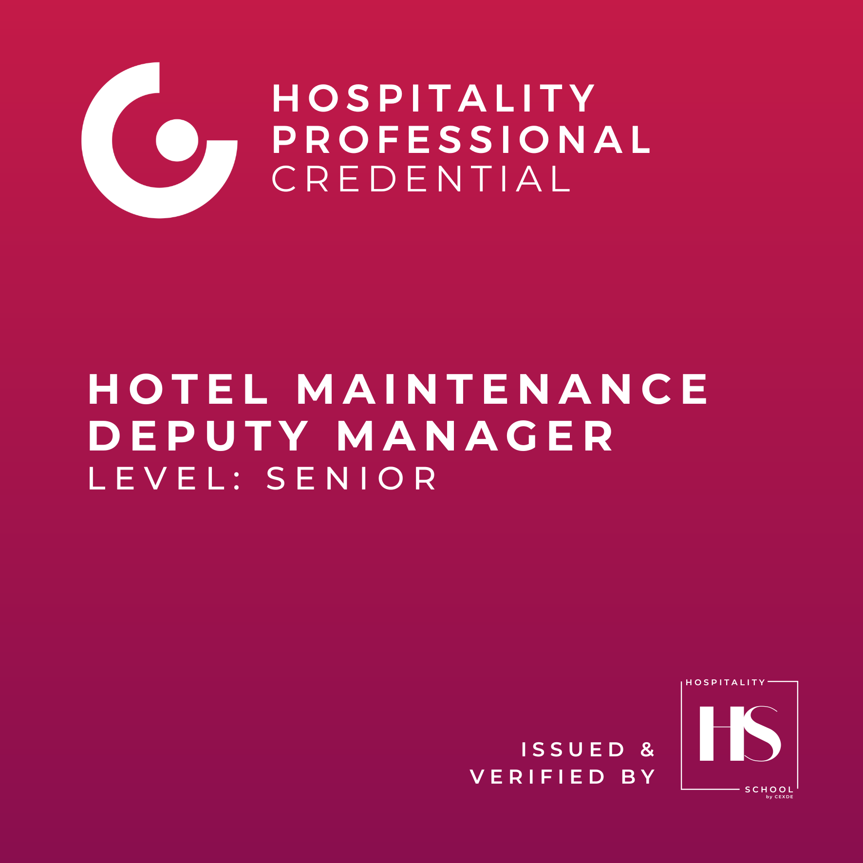 Senior Hotel Maintenance Deputy Manager - Credly