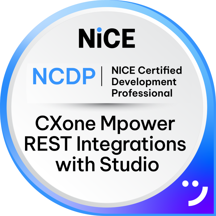 NCDP - NICE Certified Development Professional - CXone Mpower REST ...