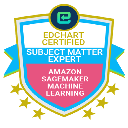Edchart Certified Amazon Sagemaker Machine Learning Subject Matter ...