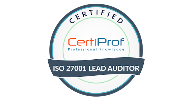 Certified ISO 27001 Lead Auditor - I27001LA ! - Credly