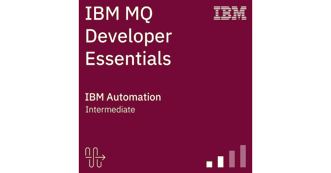 IBM MQ Developer Essentials - Credly