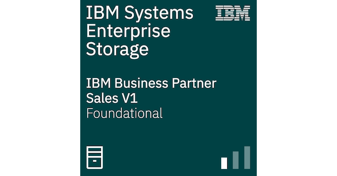 IBM Systems Business Partner for Enterprise Storage – Sales V1 - Credly