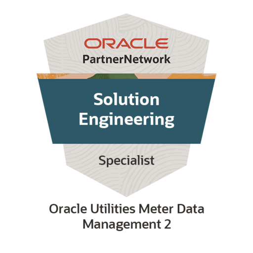 Oracle Utilities Meter Data Management 2 Solution Engineer Specialist - Credly