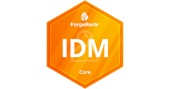 ForgeRock Identity Management Core Skills - Credly