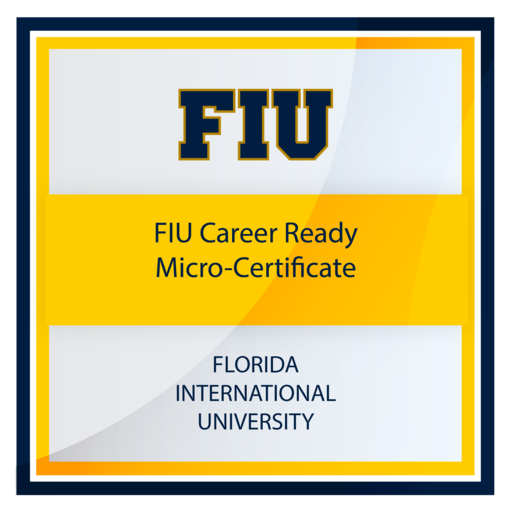 FIU Career Ready Micro-Certificate - Credly