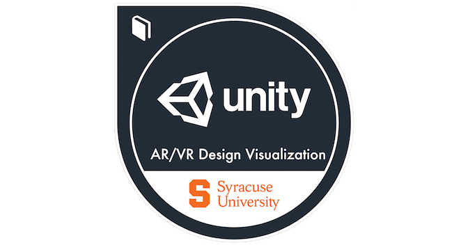 The Unity Immersive Design Certificate from Syracuse University - Credly
