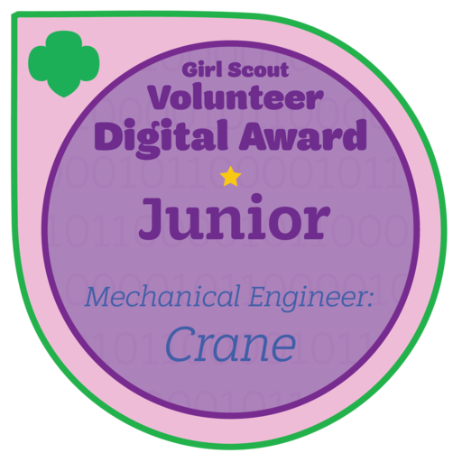 GS STEM Volunteer Junior Mechanical Engineering 3 - Crane - Credly