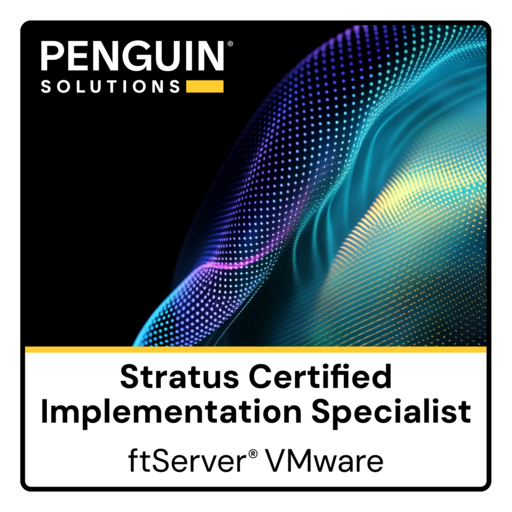 Stratus Certified Implementation Specialist - ftServer VMware - Credly
