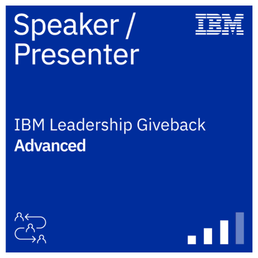 IBM Recognized Speaker/Presenter - Credly