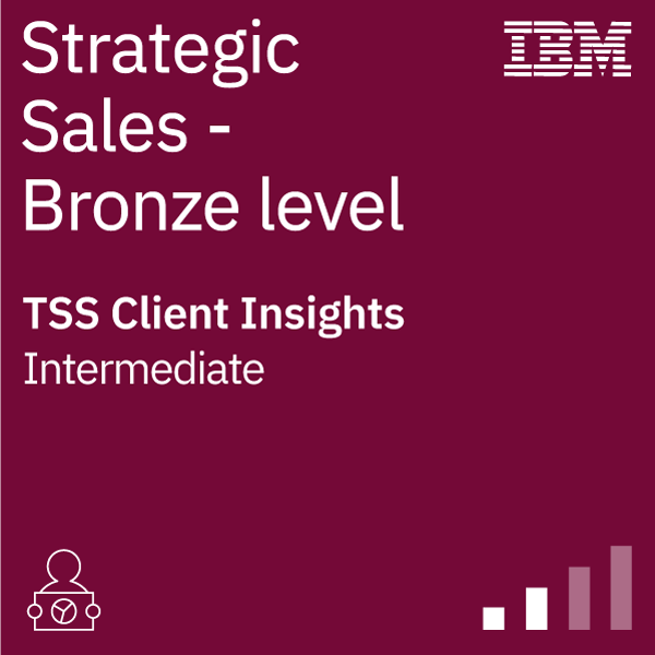 TSS Client Insights - Strategic Sales - Bronze Level - Credly