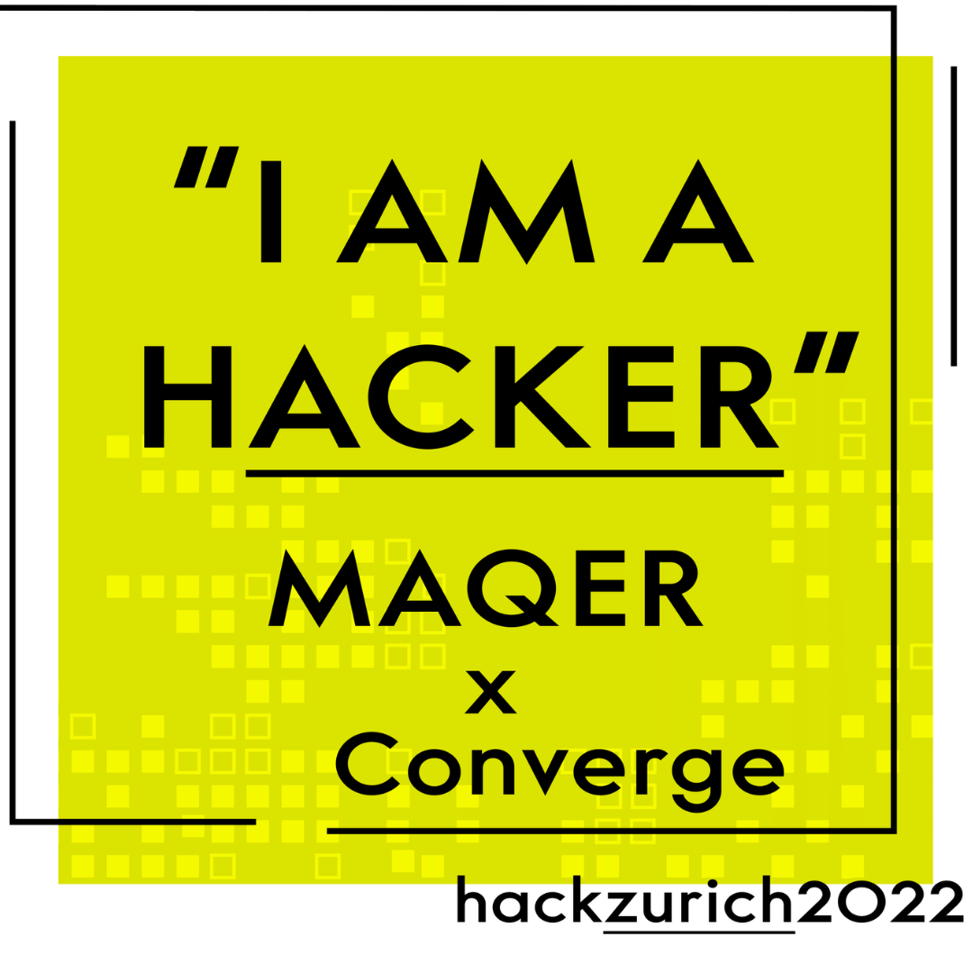 HackZurich 2022 MAQER x Converge Hacker - Credly